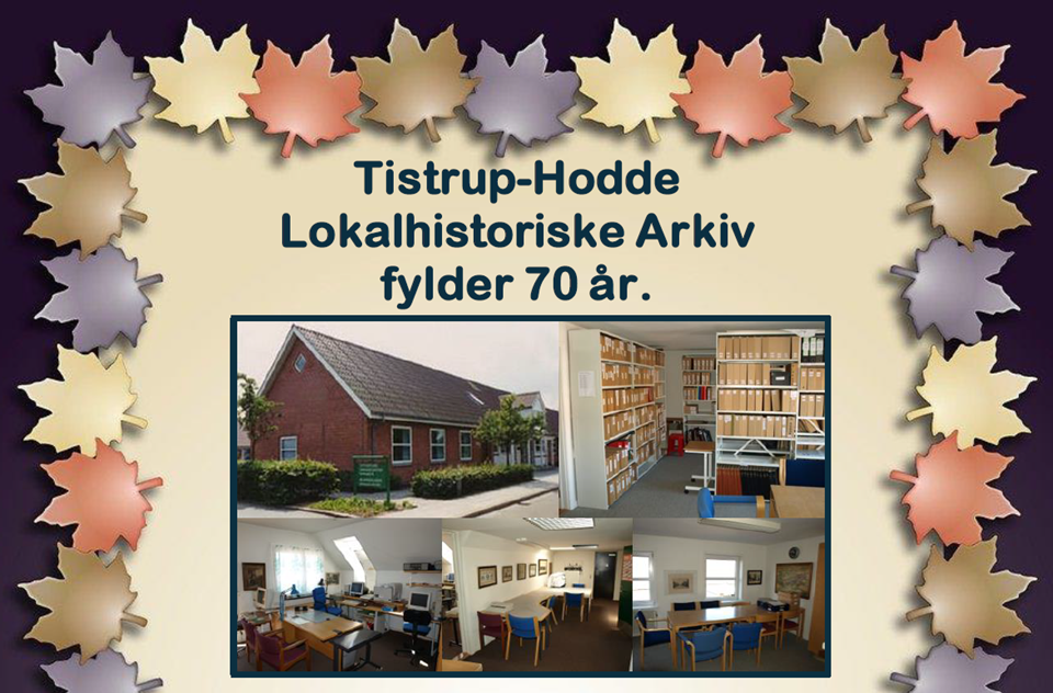 Tistrup-Hodde Lokalhistoriske Arkiv fejrer 70 år med lokalhistorie